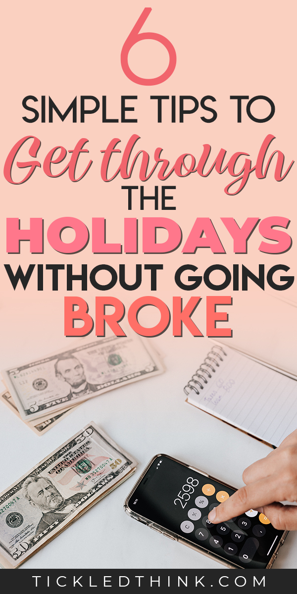 6 Proven Tips to help you Save Money this Holiday Season - Tickled Think