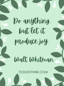 90+ Having Fun Quotes to Enjoy your Life - Tickled Think